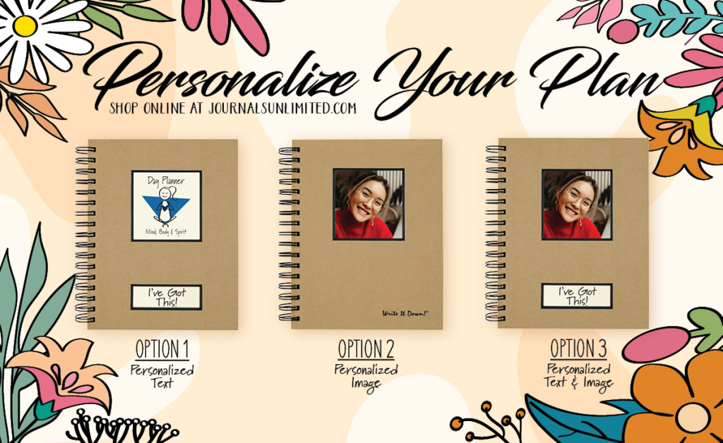 00_Personalize your Plan | Journals Unlimited, Inc